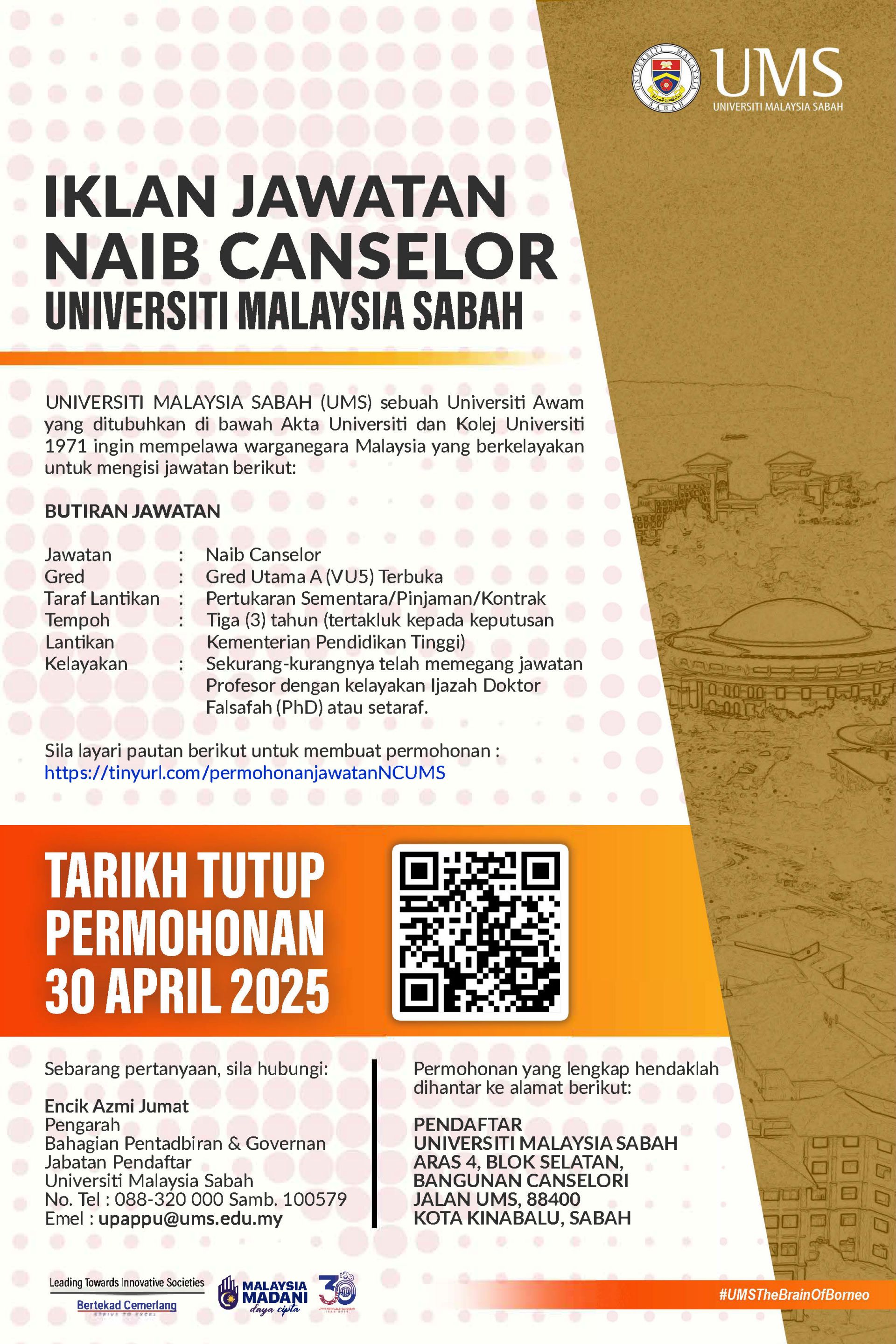 HEBAHAN UMUM : IKLAN PENGISIAN JAWATAN NAIB CANSELOR DI UNIVERSITI MALAYSIA SABAH (UMS)