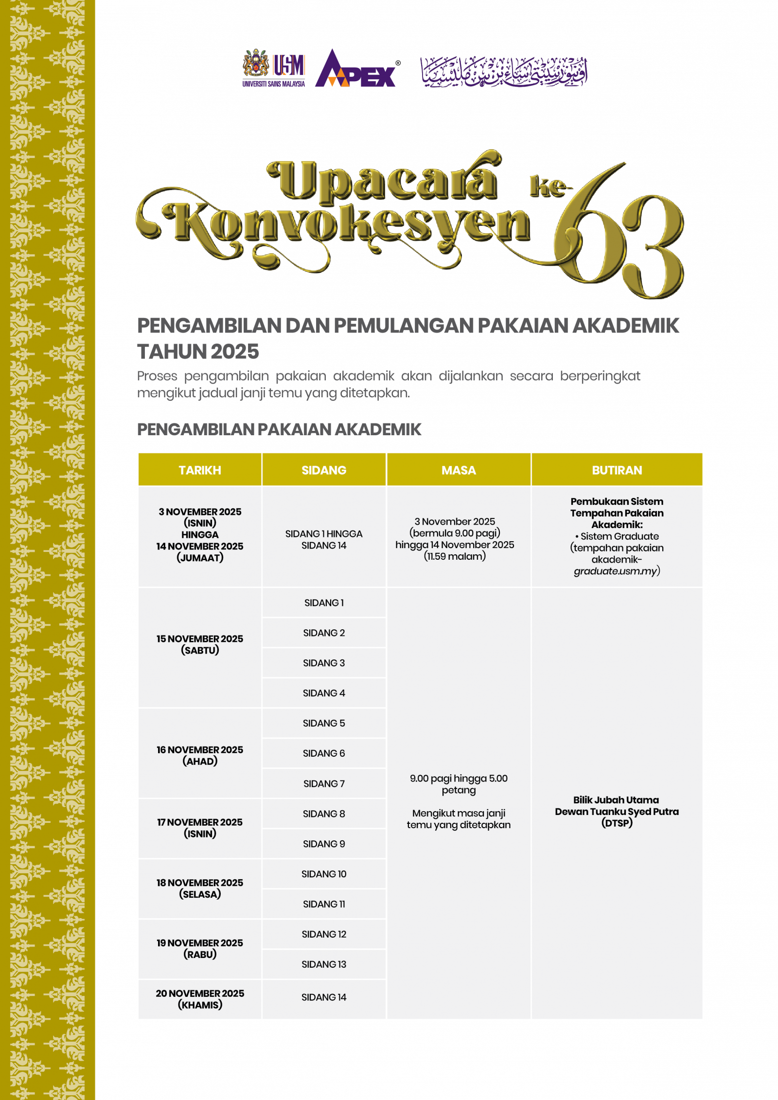 HEBAHAN UNTUK GRADUAN UPACARA KONVOKESYEN KE-63 USM: PENGAMBILAN DAN ...
